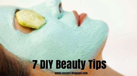 sassy&classy: 7 DIY Beauty Tips