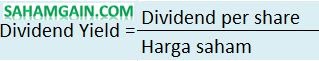 Pengertian Dividend Yield dan Rumus Dividend Yield