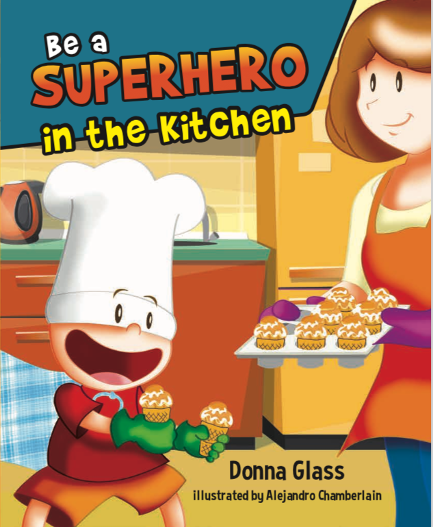 Be a Superhero in the Kitchen: A Children's Cookbook Book Review ...