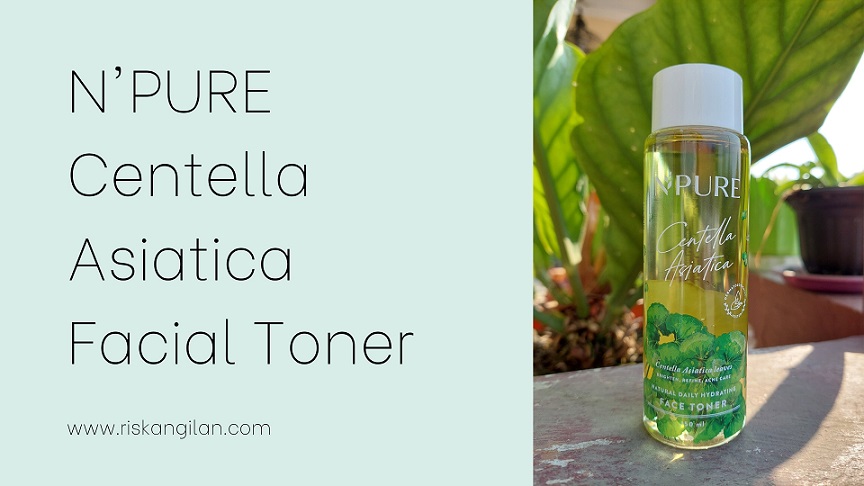 Review N'PURE Centella Asiatica Toner - Riska Ngilan