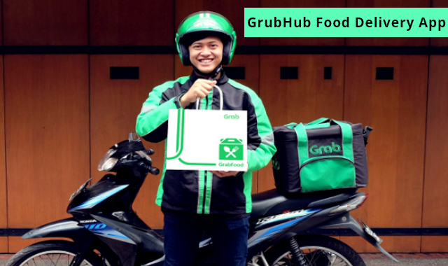 How Does Grubhub: Food Delivery App Works