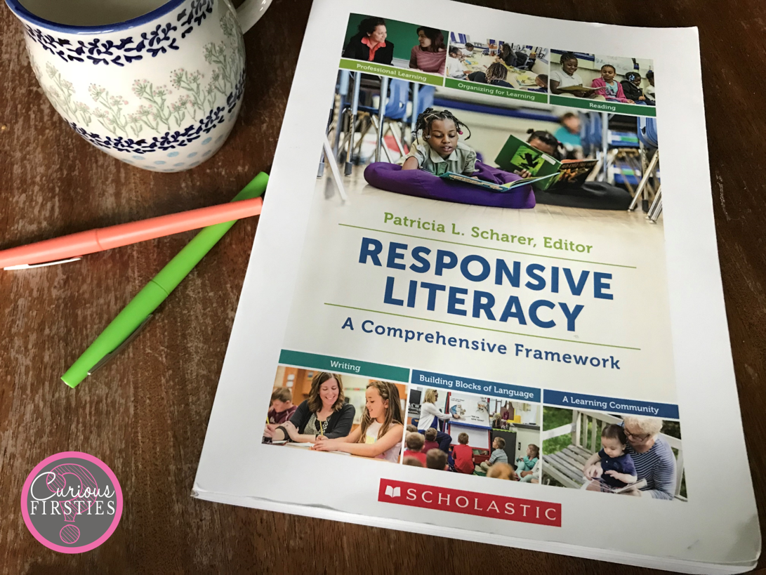 Curious Firsties: Responsive Literacy: A Comprehensive Framework Part 1