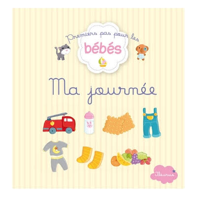 Le Journal de Nounou Sophie: Ma journée