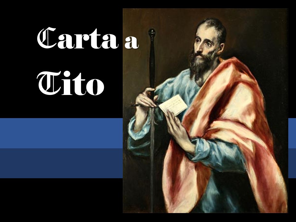 Arte, Liturgia & Espiritualidade: Carta a Tito