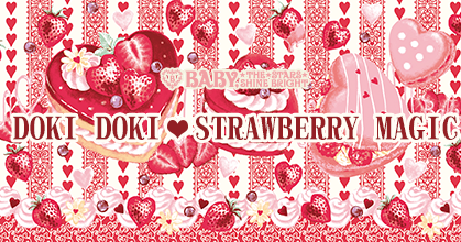 BABY, the Stars Shine Bright San Francisco: ･｡🍓 DOKI DOKI ♡ STRAWBERRY ...