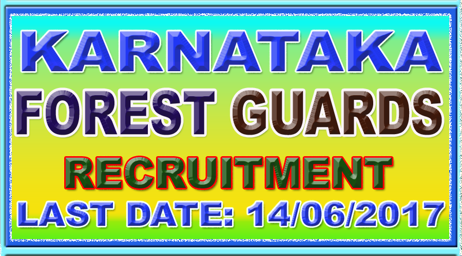 KARNATAKA FOREST GUARD RECRUITMENT