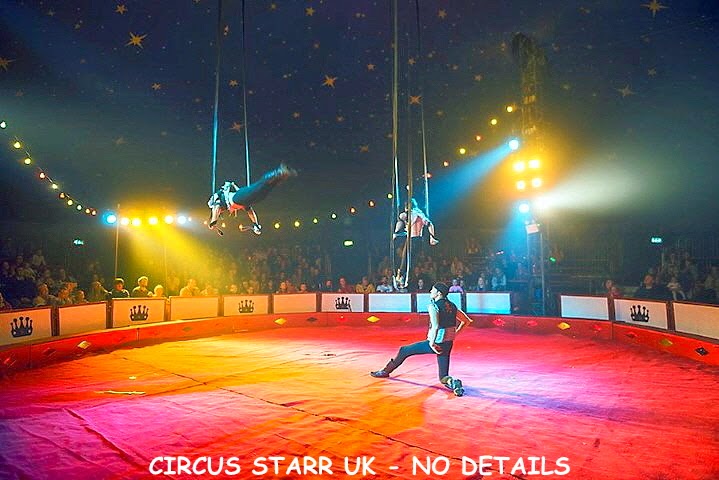 CIRCUS PHOTO ARCHIVES: CIRCUS STARR UK - POSTED 6-14-14