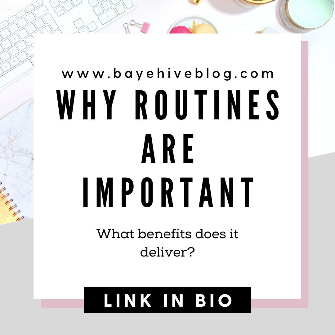 Why Routines Are Important?