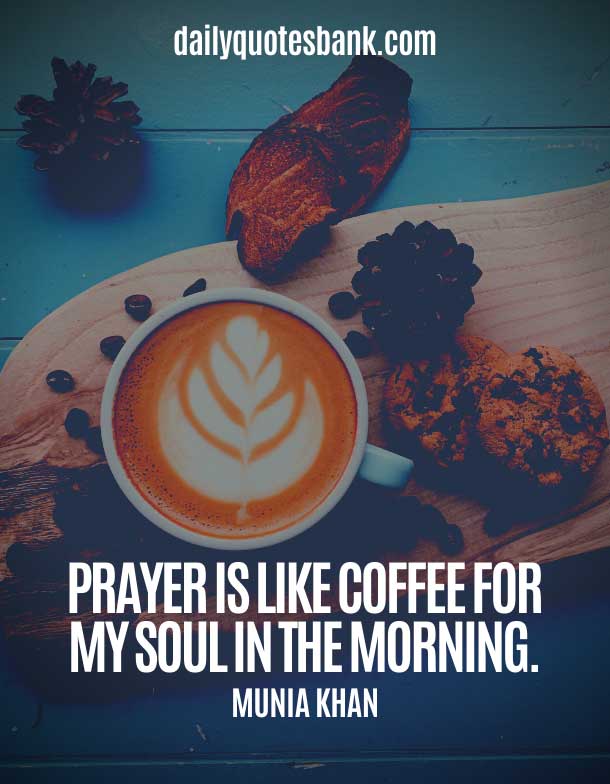 150 Best Motivational Coffee Quotes For Coffee Lovers