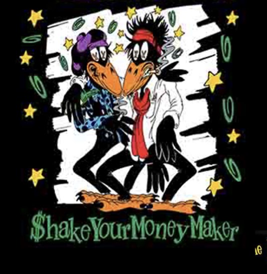 Shake Your Money Maker