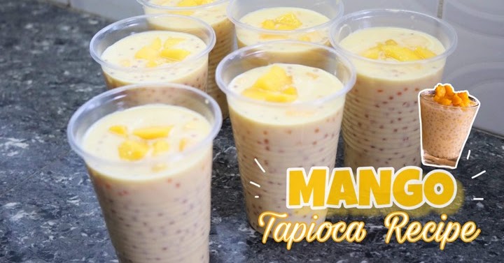 Mango Tapioca Dessert Recipe