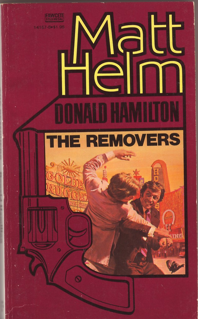 The Nick Carter & Carter Brown Blog: The Removers by Donald Hamilton