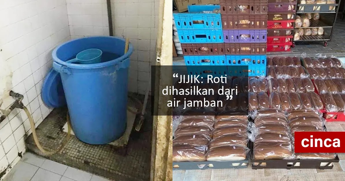 JIJIK: Roti dihasilkan dari air jamban