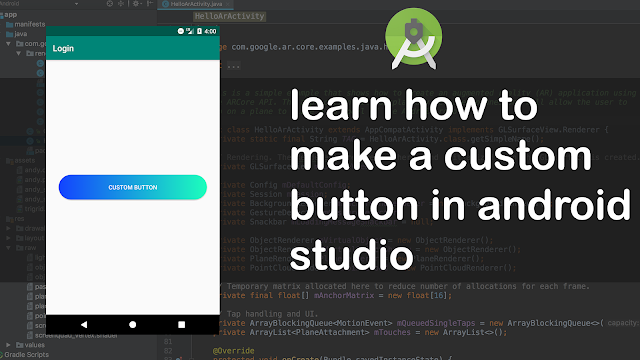 Learn how to make a custom button in Android Studio - DoctorCode