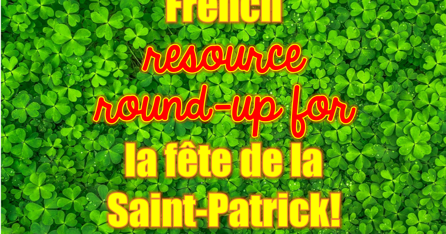 French Resource Round-up for St. Patrick’s Day! | The French Nook