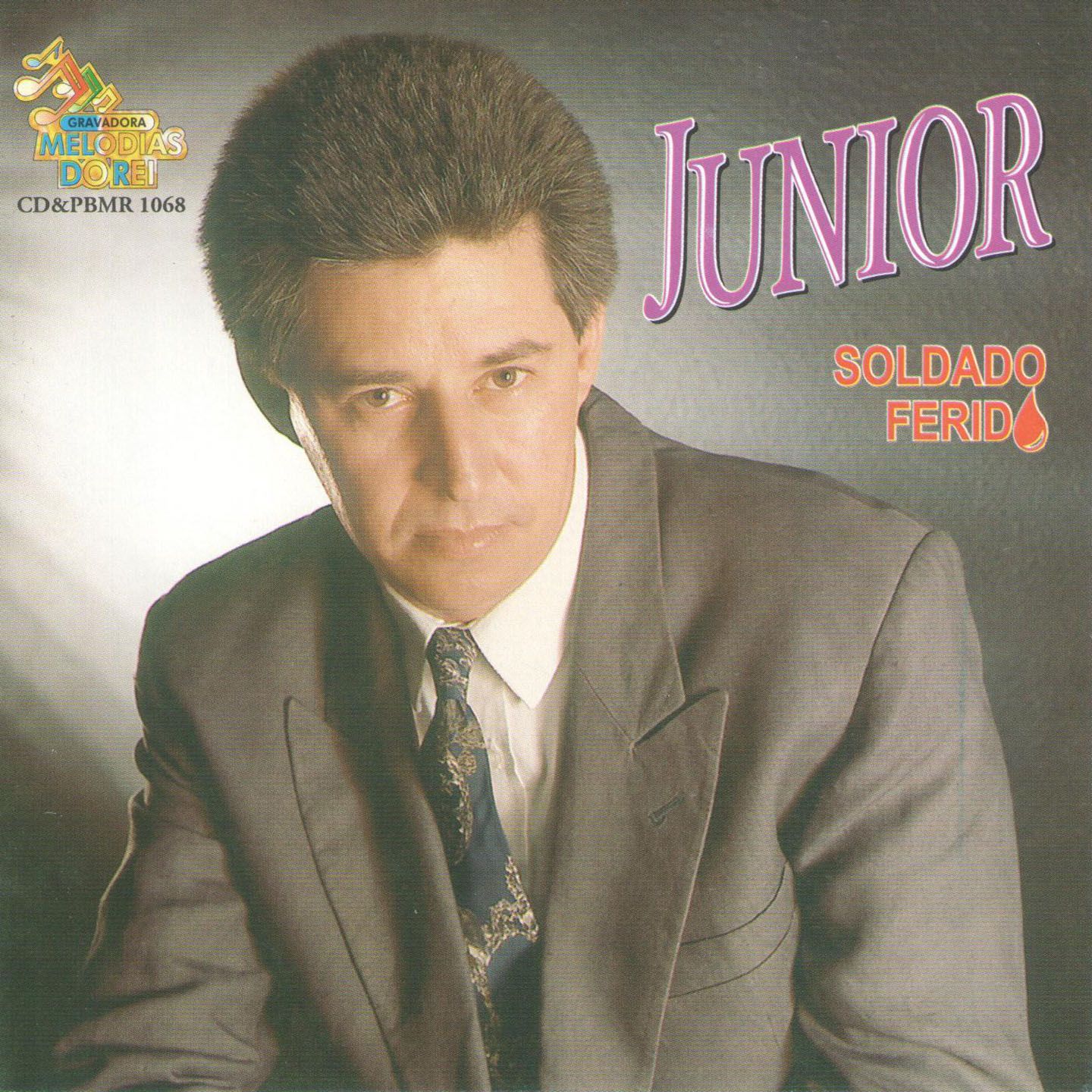 Preciosidade Gospel: Junior - Soldado Ferido (1995)