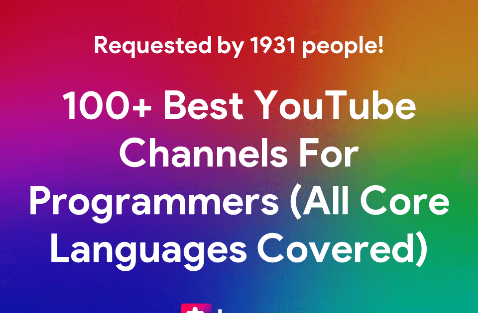 Learn Coding With 100+ Best Programming YouTube Channels