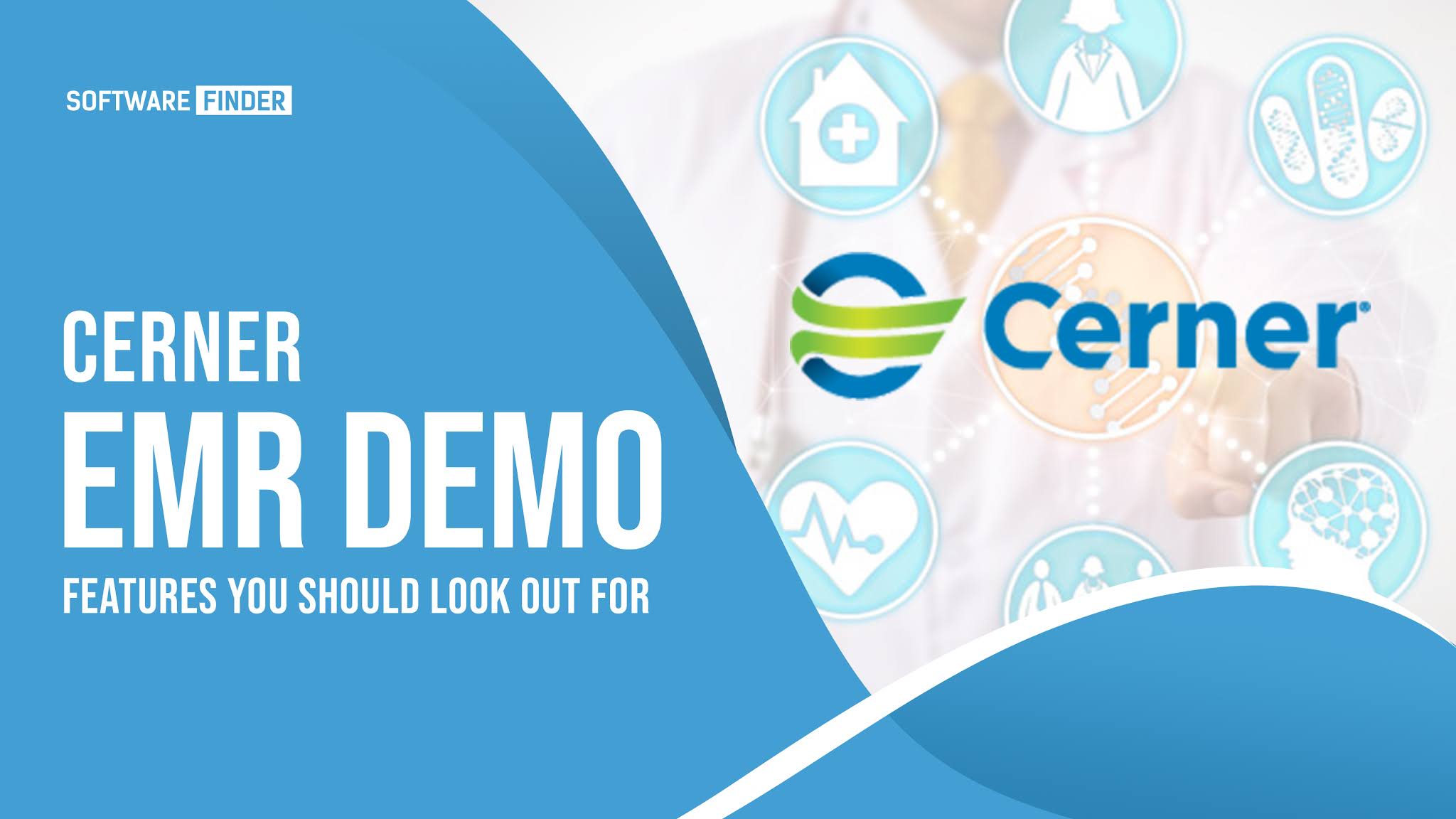 Cerner EMR Demo; Features you Should Look out For