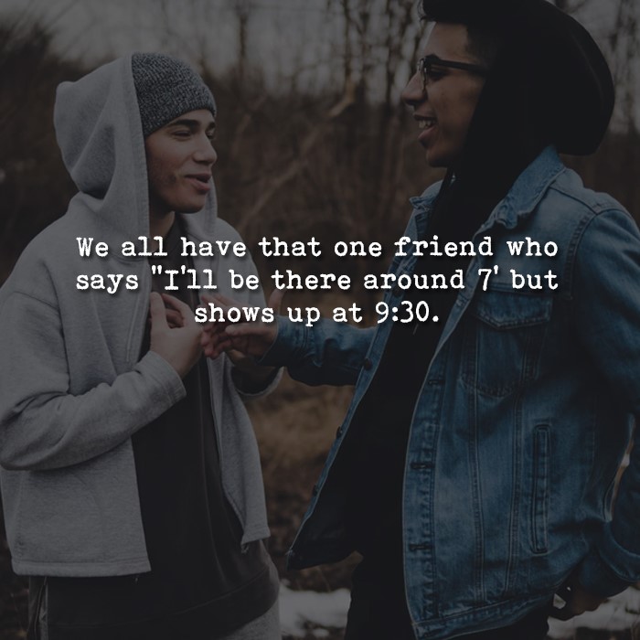 We all have that one friend - Picture Of The Day