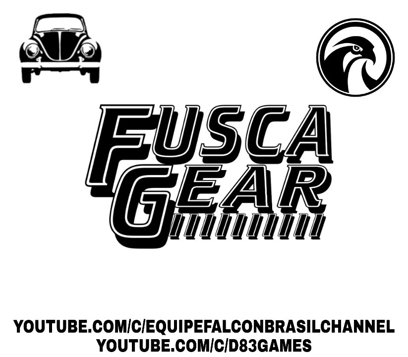 EQUIPE FALCON BRASIL ™: FUSCA GEAR