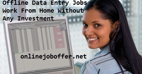[WORKING] Offline Data Entry Jobs Without Investment & Registration ...