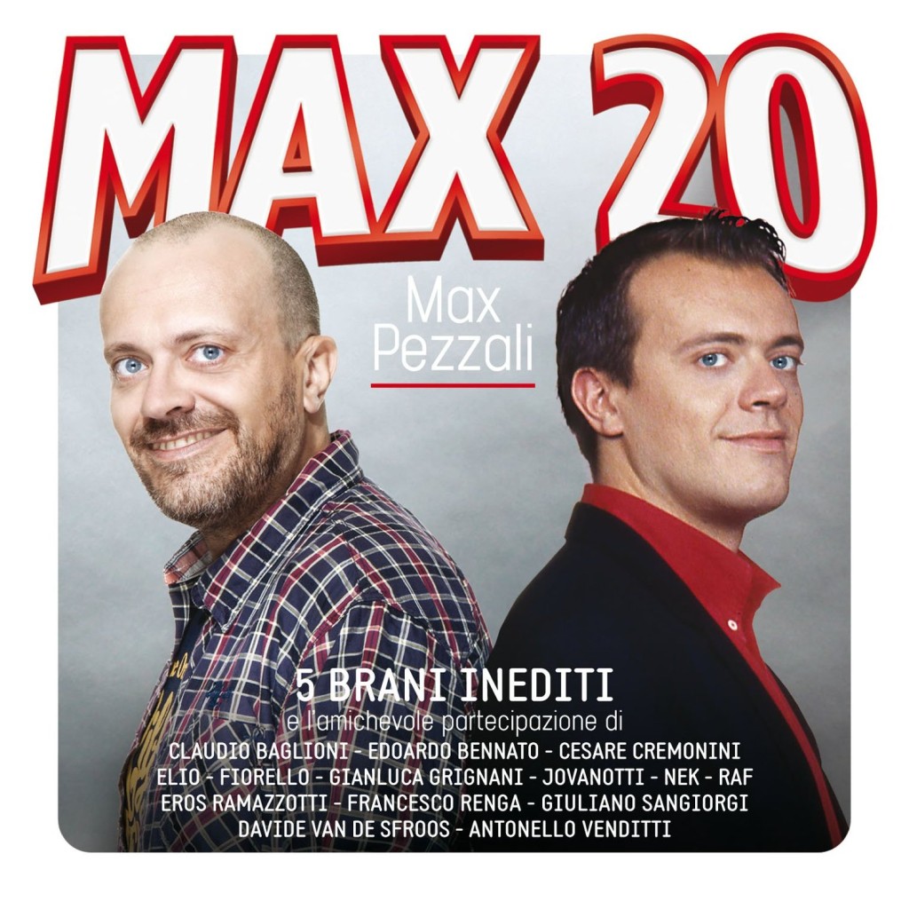 Max Pezzali - Max 20 - Tracklist testi video download | la musica ...