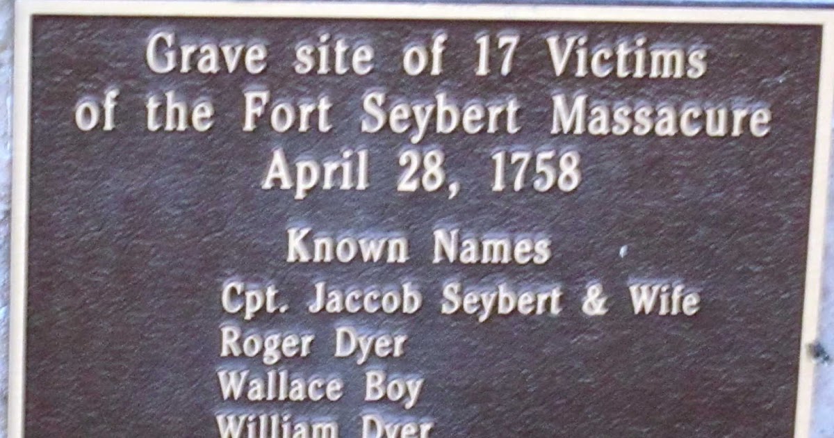 Long Ago and Far Away: Death of Roger and William Dyer at Seybert's Fort
