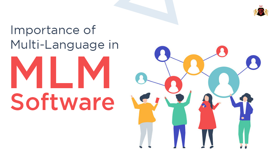 IMPORTANCE OF MULTI-LANGUAGE IN MLM SOFTWARE