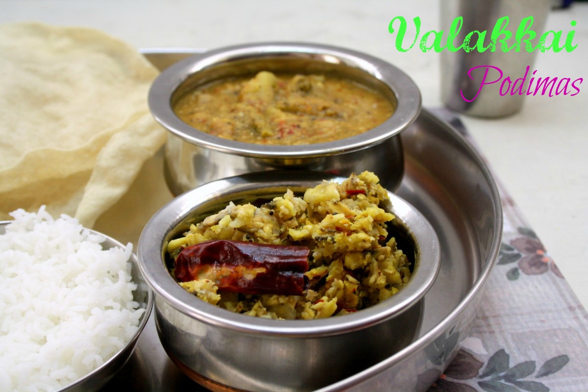 Vazhakkai Podimas Recipe | Valakkai Podimas