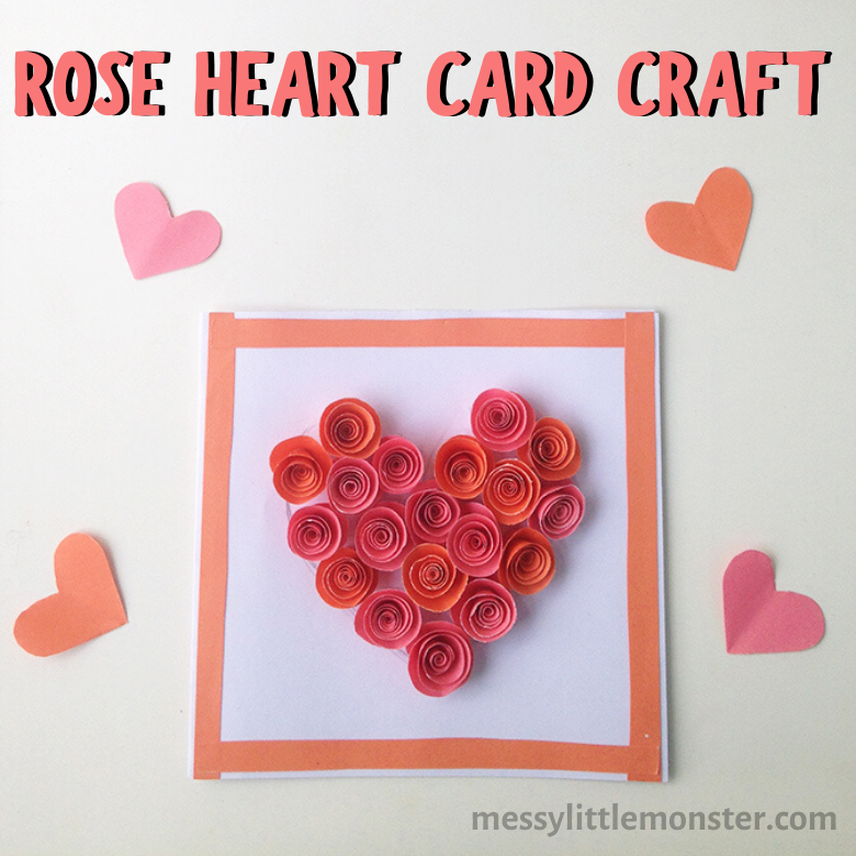 Rose Heart Card Craft - Messy Little Monster
