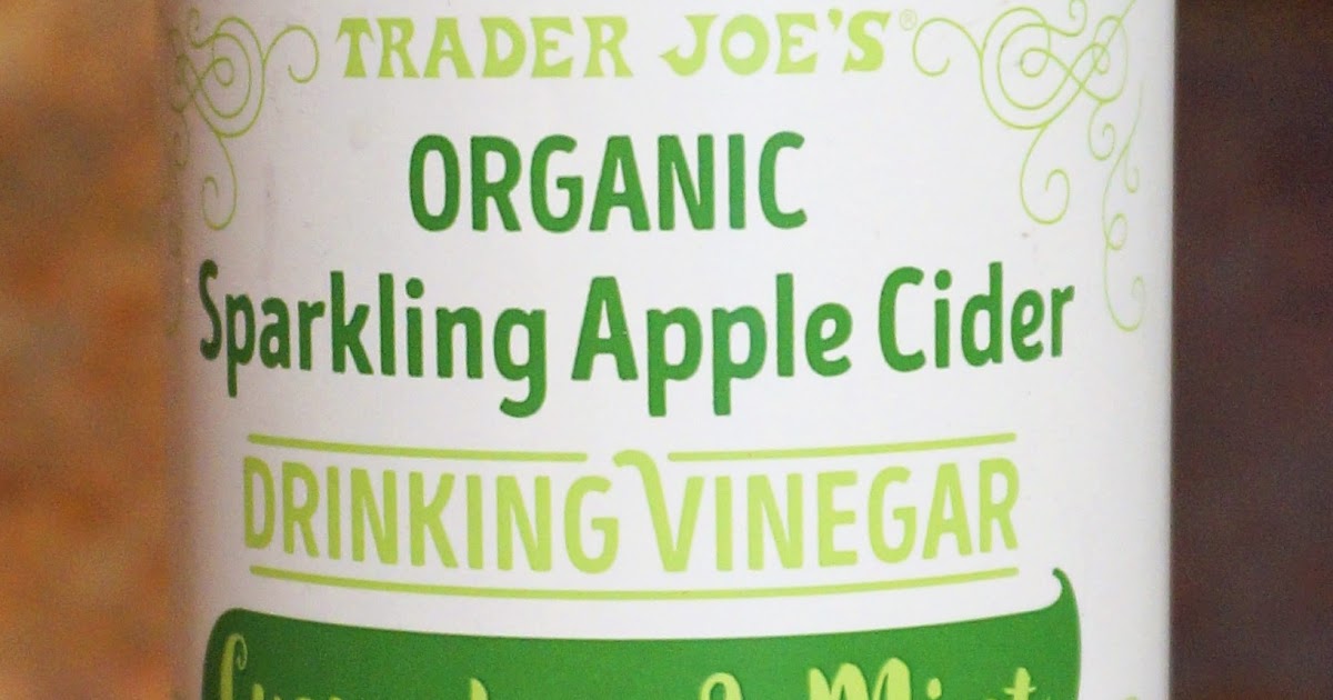 Exploring Trader Joe's: Trader Joe's Organic Sparkling Apple Cider Drinking Vinegar--Cucumber & Mint