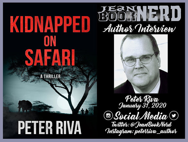 Peter Riva Interview - Kidnapped on Safari ~ JeanBookNerd