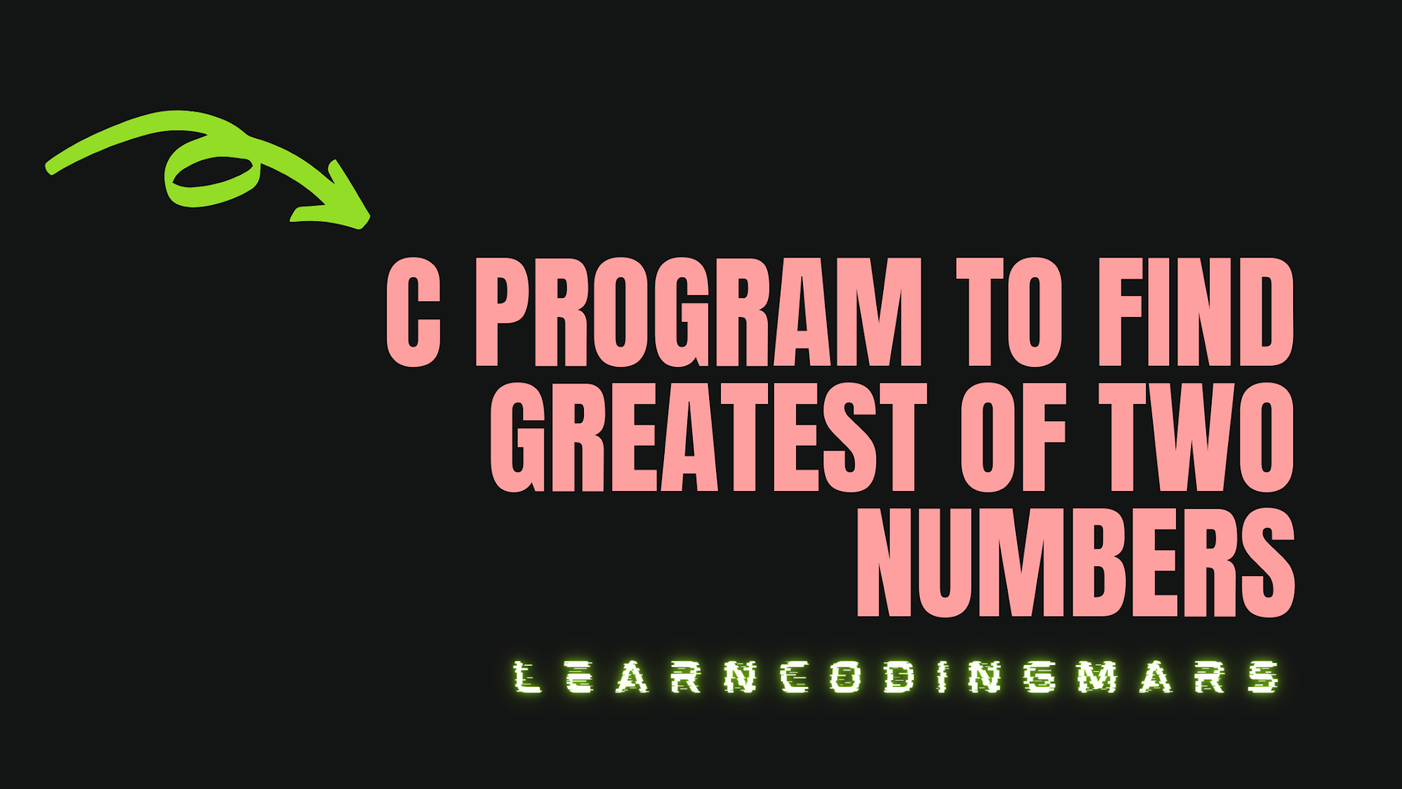C Program To Find Greatest Of Two Number c-program-to-find-greatest-of-two-number