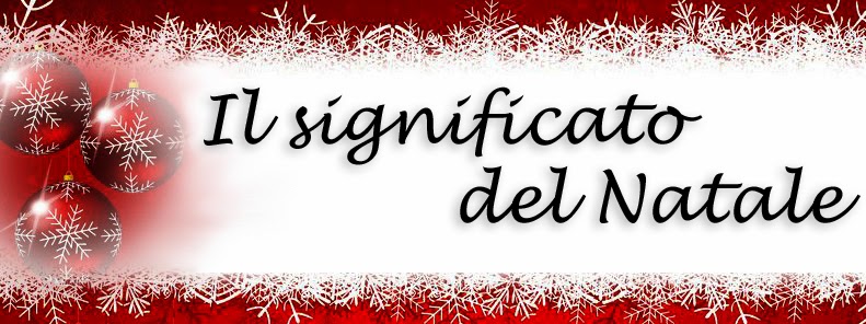 La donna saggia: IL SIGNIFICATO DEL NATALE
