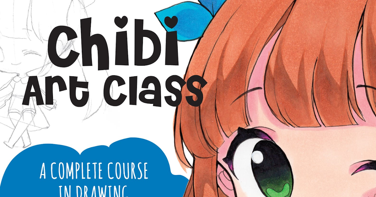 Chibi Art Class | Animanga ART
