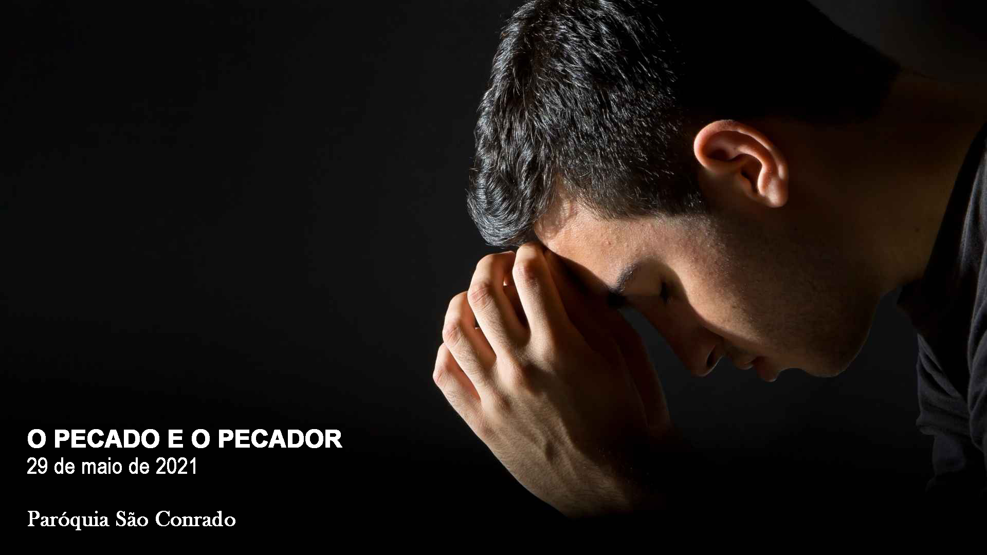 PARÓQUIA SÃO CONRADO DE CONSTANÇA - RJ: O PECADO E O PECADOR