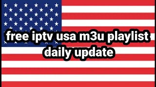 iptv usa m3u playlist 2021 channels and free usa iptv links