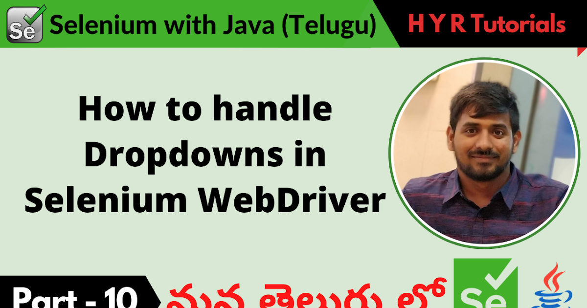 How to handle Dropdowns in Selenium WebDriver - Part 10 - H Y R Tutorials