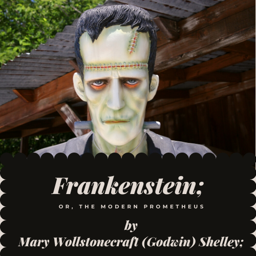 Frankenstein Or The Modern Prometheus By Mary Wollstonecraft Godwin frankenstein-or-the-modern-prometheus-by-mary-wollstonecraft-godwin