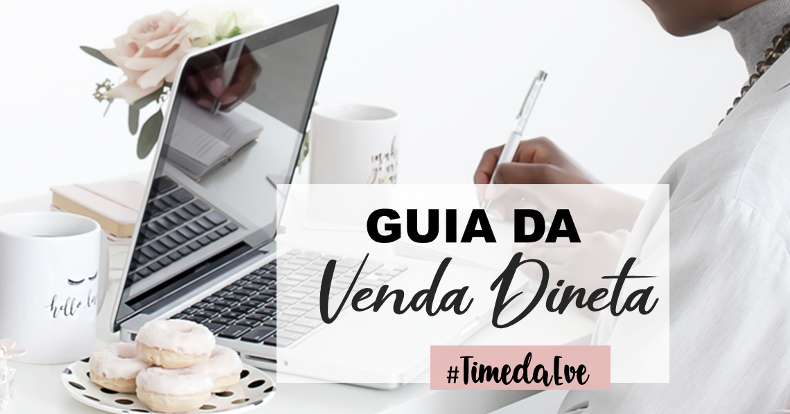 GUIA DE VENDAS DIRETAS | Academia da Venda Direta