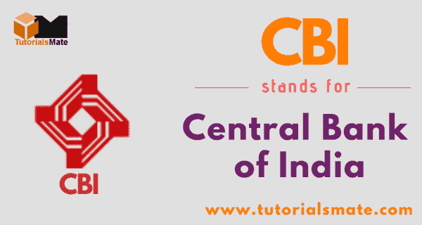CBI Full Form: What is CBI in Banking? - TutorialsMate