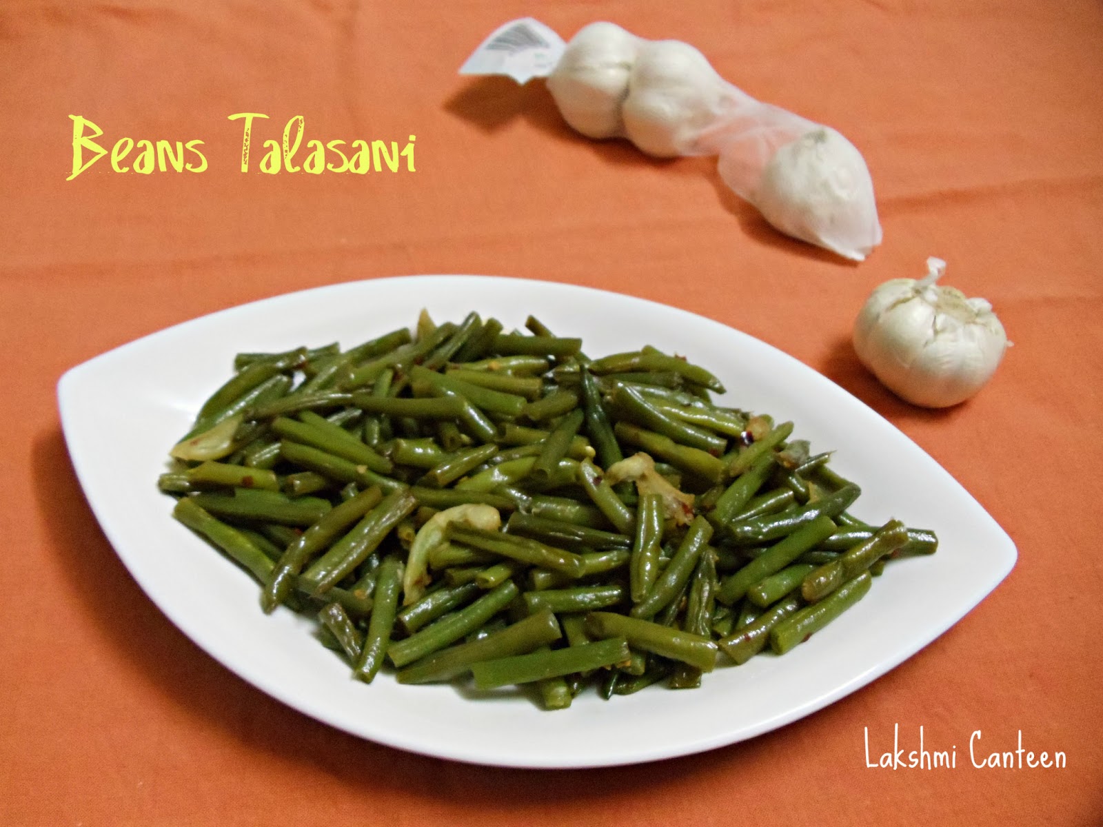 Lakshmi Canteen: Beans Talasani (Beans Stir Fry)
