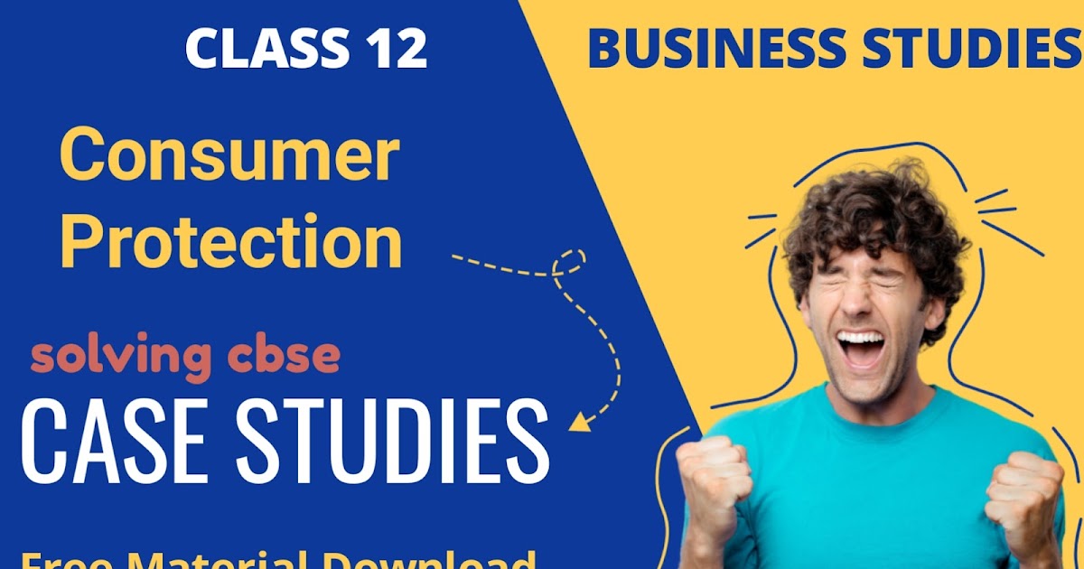Consumer Protection Case Studies class 12 Business Studies|Case Studies ...