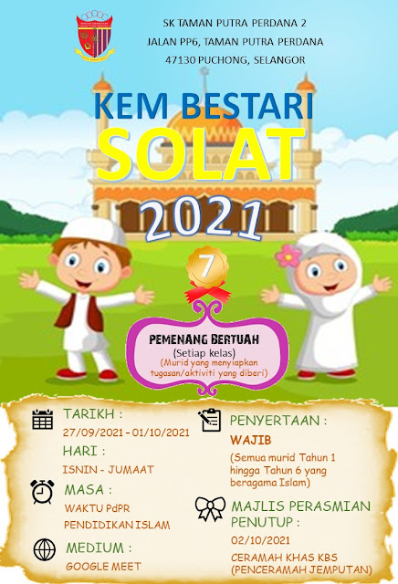 KEM BESTARI SOLAT 2021 ~ SK TAMAN PUTRA PERDANA 2