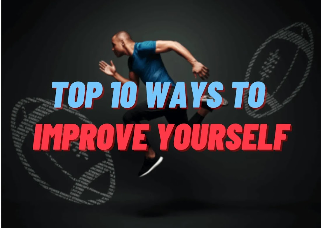 Top 10 Ways To Improve Yourself - SelfHelp4u