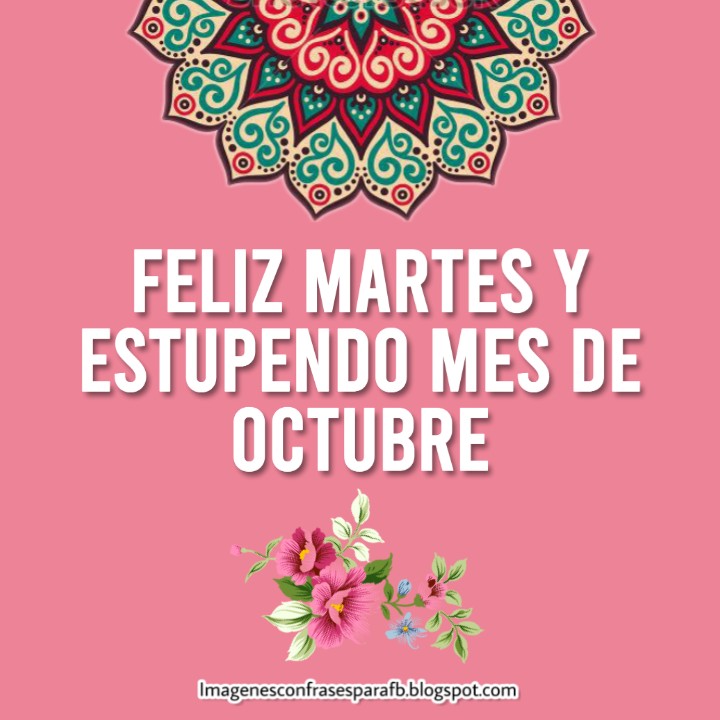 Imagenes Bonitas y Pensamientos Positivos: Feliz Octubre - Imágenes y ...