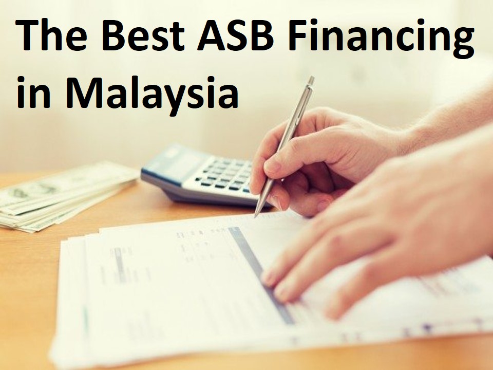 PELABURAN UNIT TRUST TERBAIK MALAYSIA : THE BEST ASB FINANCING IN ...