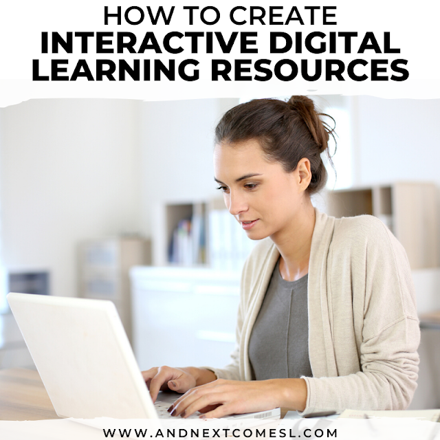 How to Create Interactive Digital Learning Resources | And Next Comes L ...