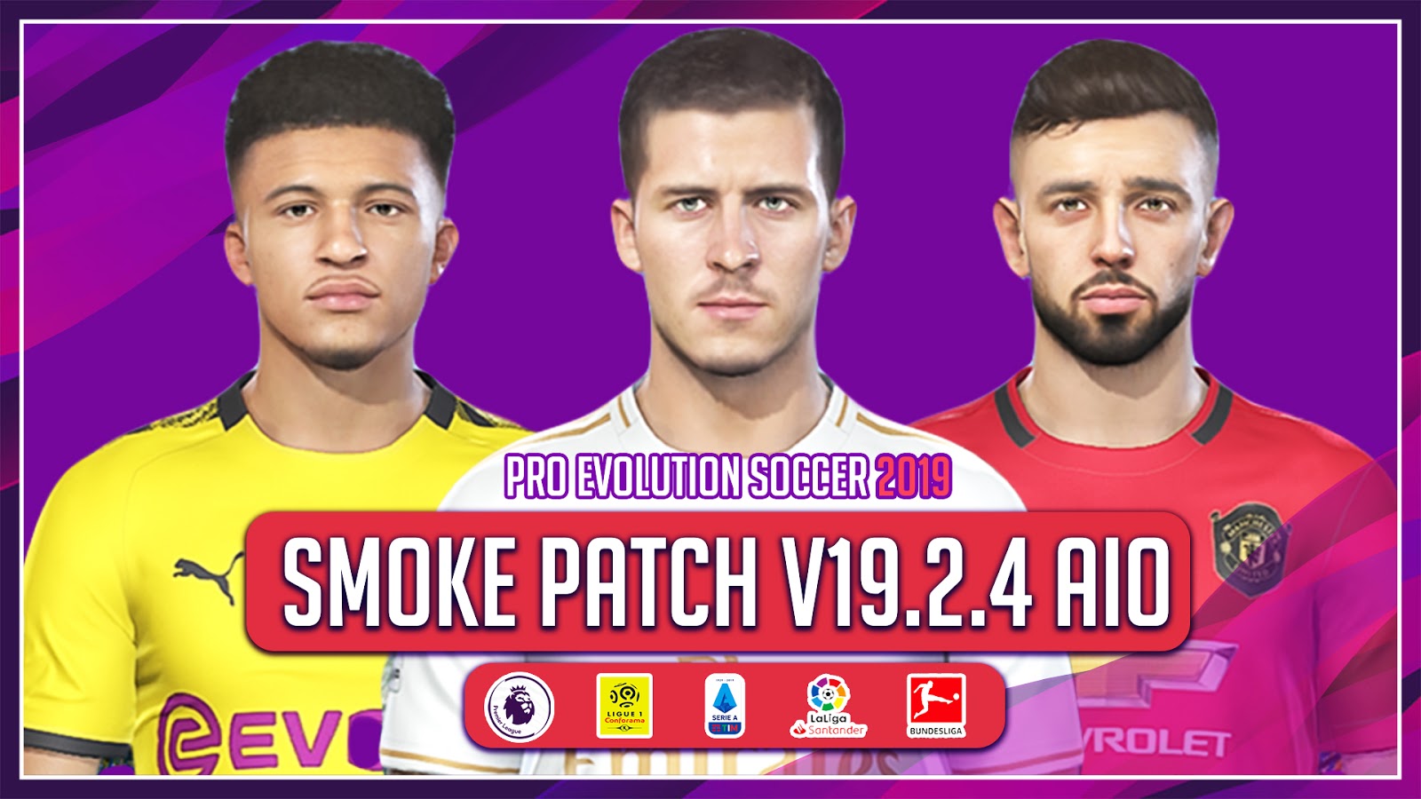 [ PES 2019 ] Smoke Patch V19.2.4 AIO Version Team/Kits/Player/Transfer ...