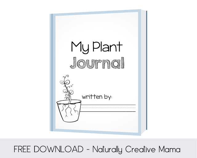 FRIDAY FREEBIE: Kids Plant Journal - Naturally Creative Mama